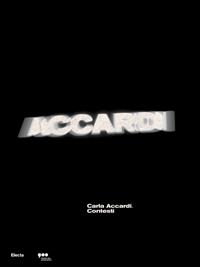 Carla Accardi. Contesti. Catalogo della mostra (Milano, 9 ottobre 2020 ...