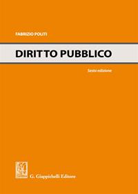 Diritto pubblico - Fabrizio Politi - Libro - Giappichelli - | IBS