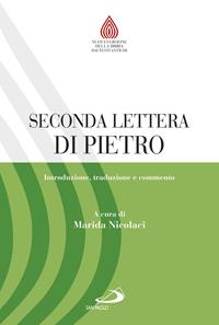 Seconda lettera di Pietro. Introduzione, traduzione e commento - Maria ...
