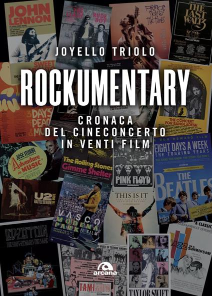 Rockumentary. Cronaca del cineconcerto in venti film - Triolo, Joyello ...