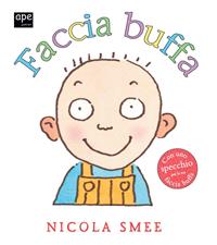 Faccia buffa. Ediz. a colori - Nicola Smee - Libro - Ape Junior - Libri gioco | IBS