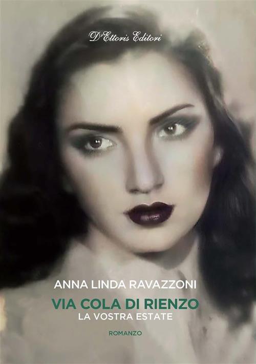 Via Cola di Rienzo. La vostra estate - Ravazzoni, Anna Linda - Ebook ...