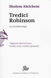 Tredici Robinson - Shalom Aleichem - Libro - Edizioni di Storia e ...