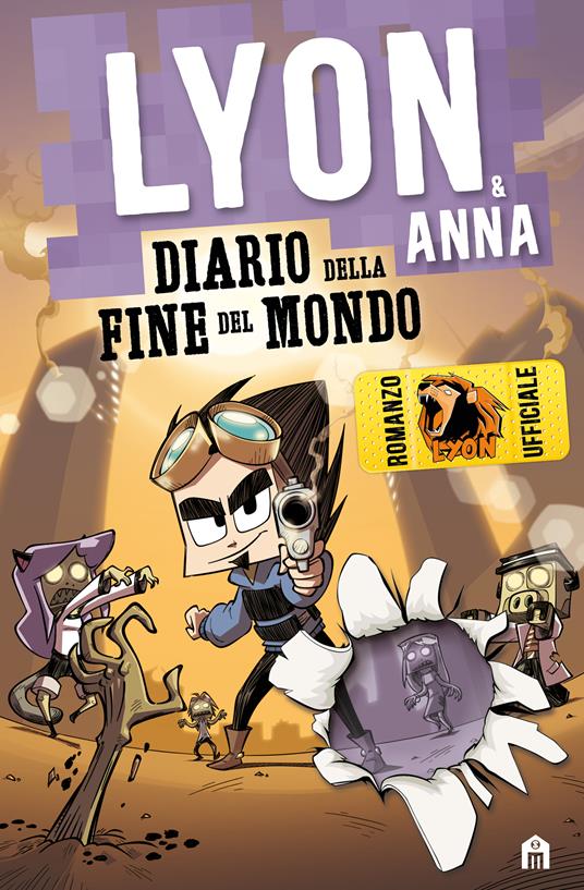 Diario della fine del mondo. Lyon & Anna - Lyon - Libro - Magazzini ...