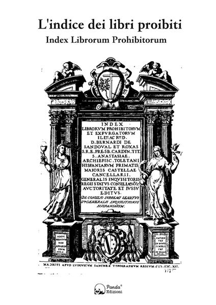 L' indice dei libri proibiti. Index librorum prohibitorum - Libro ...