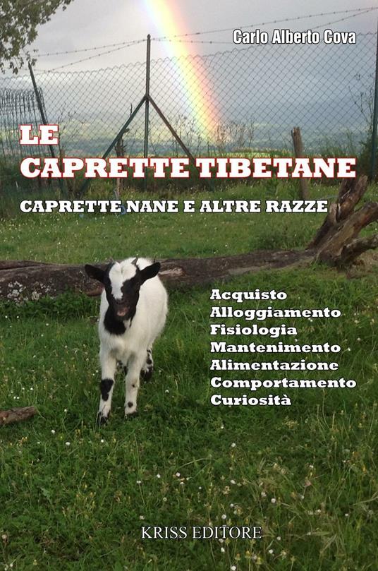 Le caprette tibetane. Le caprette nane e altre razze - Carlo Alberto ...