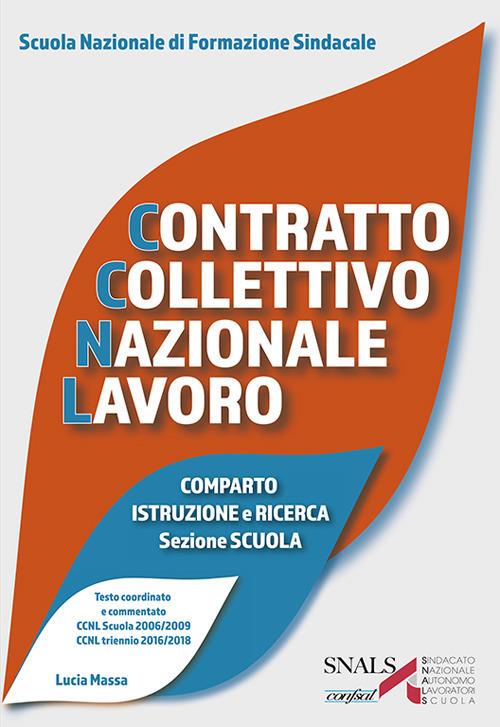 Contratto Collettivo Nazionale di Lavoro. Comparto Istruzione e Ricerca ...