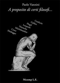 A proposito di certi filosofi... - Paolo Vannini - Libro - Nicomp ...