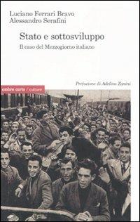 Stato e sottosviluppo. Il caso del Mezzogiorno italiano - Luciano ...