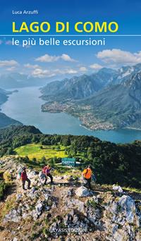 Lago di Como. Le più belle escursioni - Luca Arzuffi - Libro - Lyasis ...