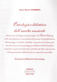 Psicologia e didattica dell'ascolto musicale - Anna M. Ferrone - Libro ...