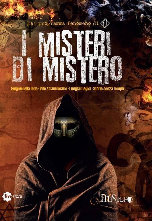 I misteri di Mistero - Libro - Fivestore - | IBS