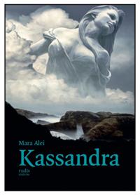 Kassandra - Mara Alei - Libro - Rudis Edizioni - | IBS