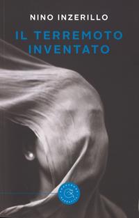 Il terremoto inventato - Nino Inzerillo - Libro - bookabook - | IBS