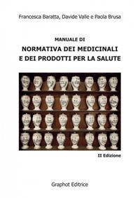 Manuale di normativa dei medicinali e dei prodotti per la salute ...