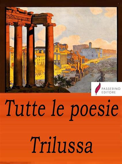 Tutte le poesie - Trilussa - Ebook - EPUB2 con Adobe DRM | IBS