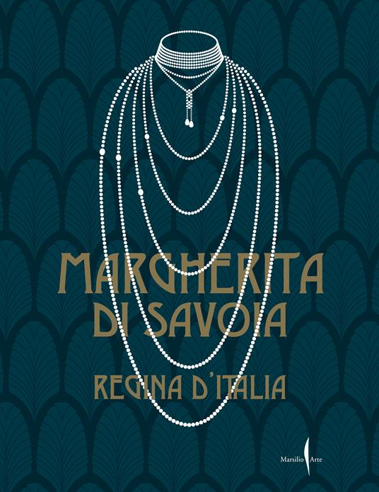 Margherita di Savoia regina d'Italia. Ediz. illustrata - Maria Paola ...