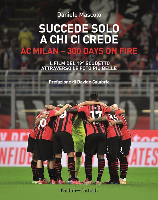 Succede solo a chi ci crede. Ac milan - Daniele Mascolo - Libro ...