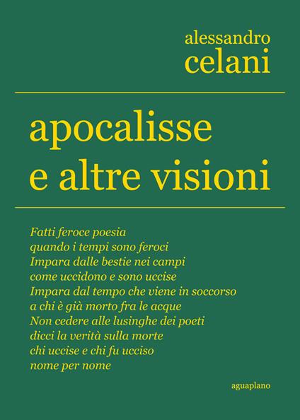 Apocalisse e altre visioni - Alessandro Celani - Libro - Aguaplano ...