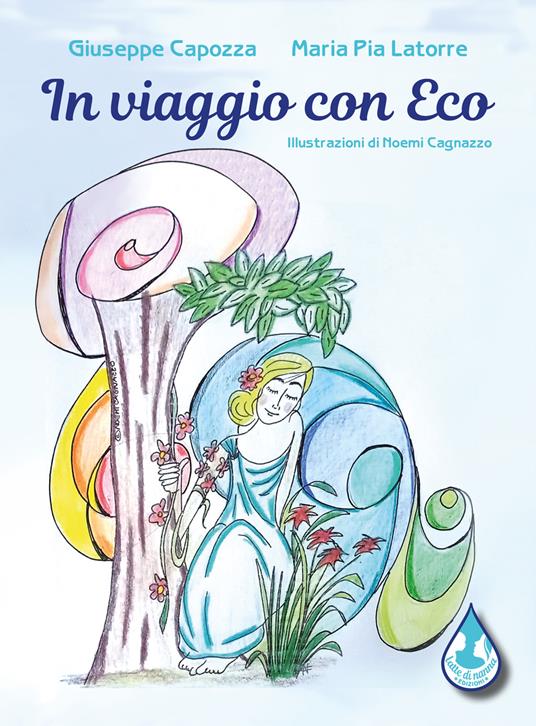 In viaggio con Eco - Giuseppe Capozza - Maria Pia Latorre - - Libro ...