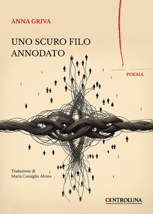 Uno scuro filo annodato - Anna Griva - Libro - Readaction - Controluna ...