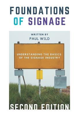 Foundations of Signage - Paul Wild - Libro in lingua inglese ...