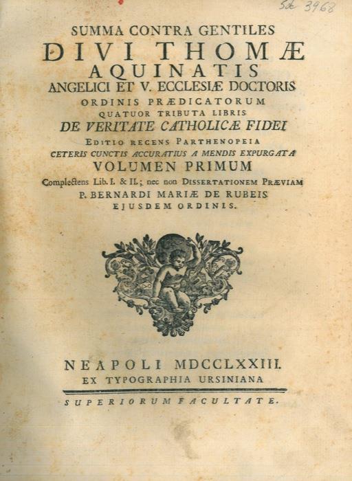 Summa Contra Gentiles. Quatuor Tributa Libris. De veritate catholicae ...