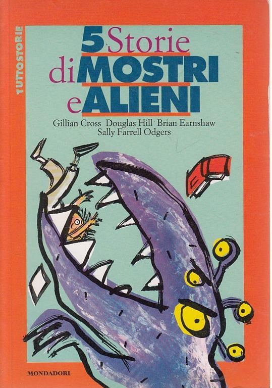 5 Storie Di Mostri E Alieni - Francesca Lazzarato - Libro Usato ...
