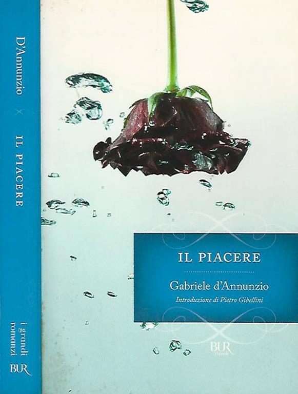 Il piacere - Gabriele D'Annunzio - Libro Usato - BUR Biblioteca Univ ...