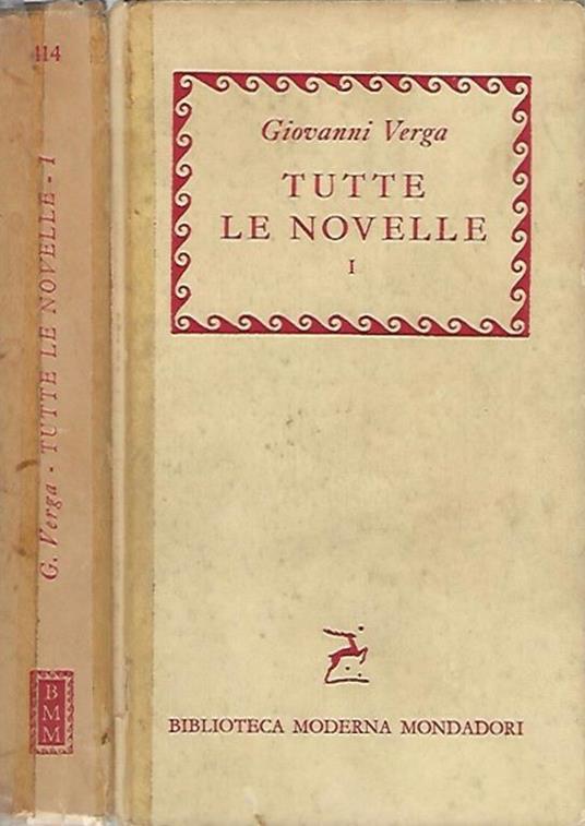 Tutte le novelle - Volume Primo - Giovanni Verga - Libro Usato ...