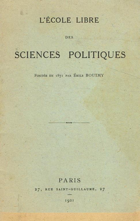 L' ecole libre des sciences politiques - Libro Usato - Paul Brodard - | IBS