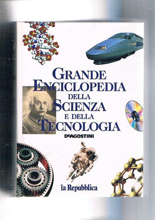 Grande enciclopedia della scienza e della tecnologia - Libro Usato - L ...