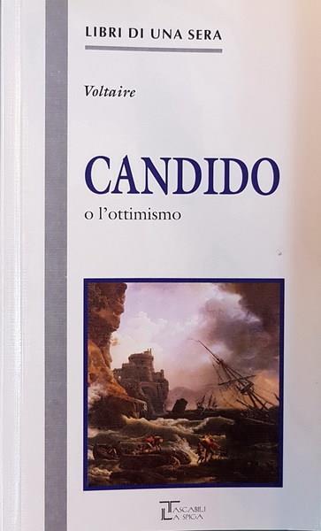 Candido o L'ottimismo - Voltaire - Libro Usato - Meravigli - | IBS