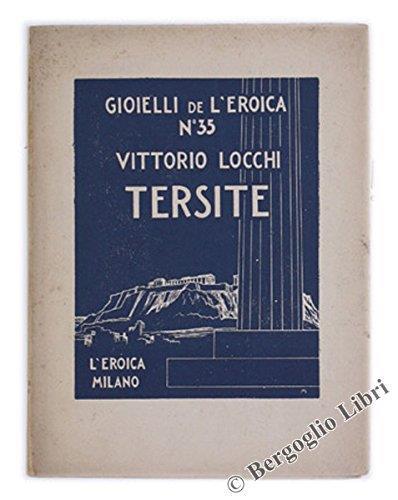 Tersite - Vittorio Locchi - Libro Usato - Palazzo Opesso - | IBS