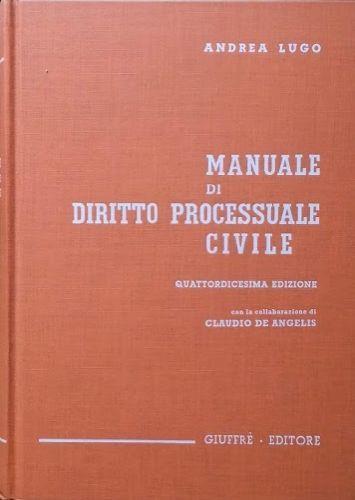 Manuale di diritto processuale civile - Andrea Lugo - Libro Usato - Giuffrè - | IBS