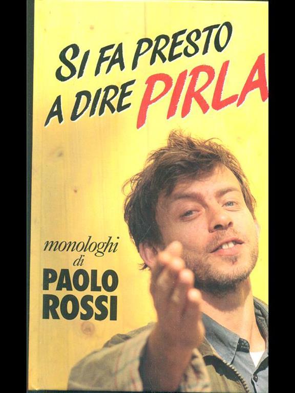 Si fa presto a dire pirla - Paolo Rossi - Libro Usato - Club - | IBS