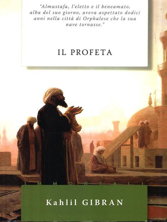 Il profeta - Kahlil Gibran - Libro Usato - Idealibri - immortali | IBS