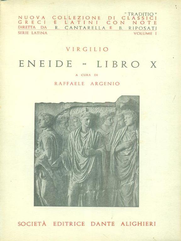 Eneide Libro X - Publio Virgilio Marone - Libro Usato - Società editrice Dante Alighieri ...