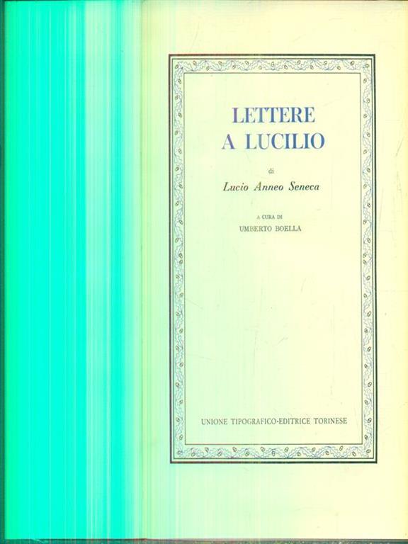 Lettere a Lucilio - Lucio Anneo Seneca - Libro Usato - UTET - Classici ...